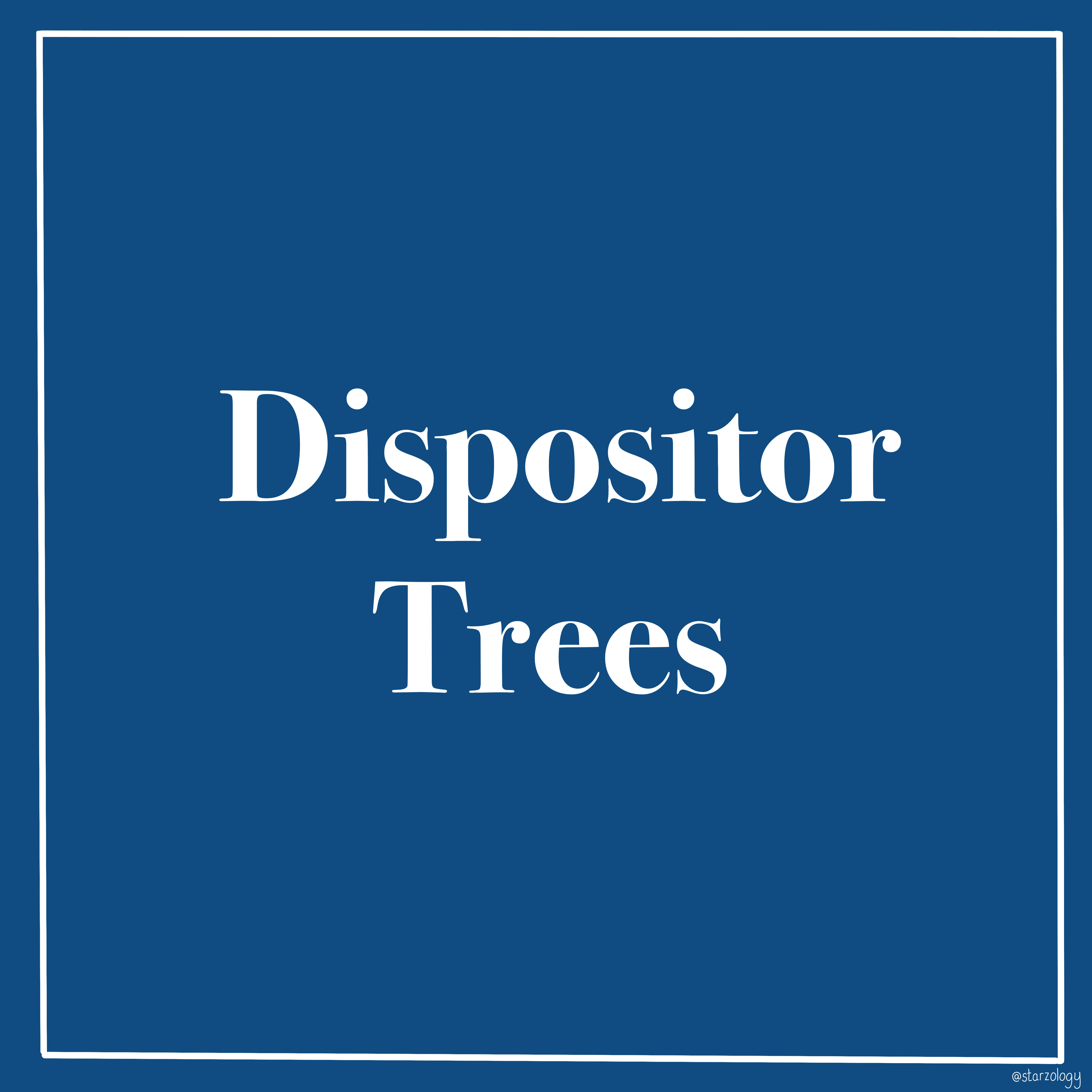 The Dispositor Tree : Starzology