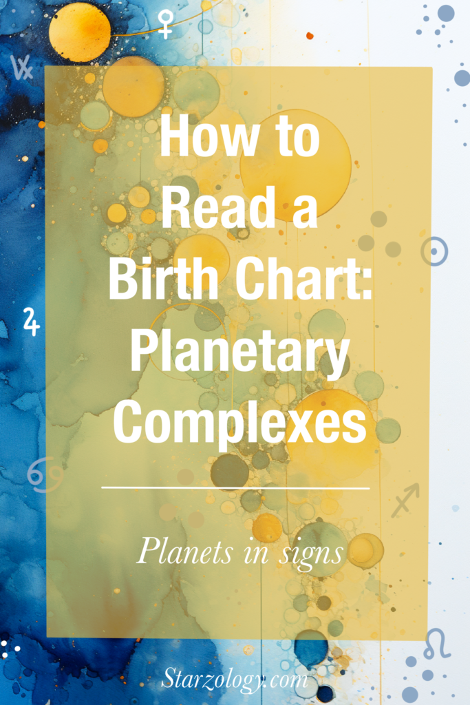 5 Planetary Complex Tips Chart Reading - Starzology