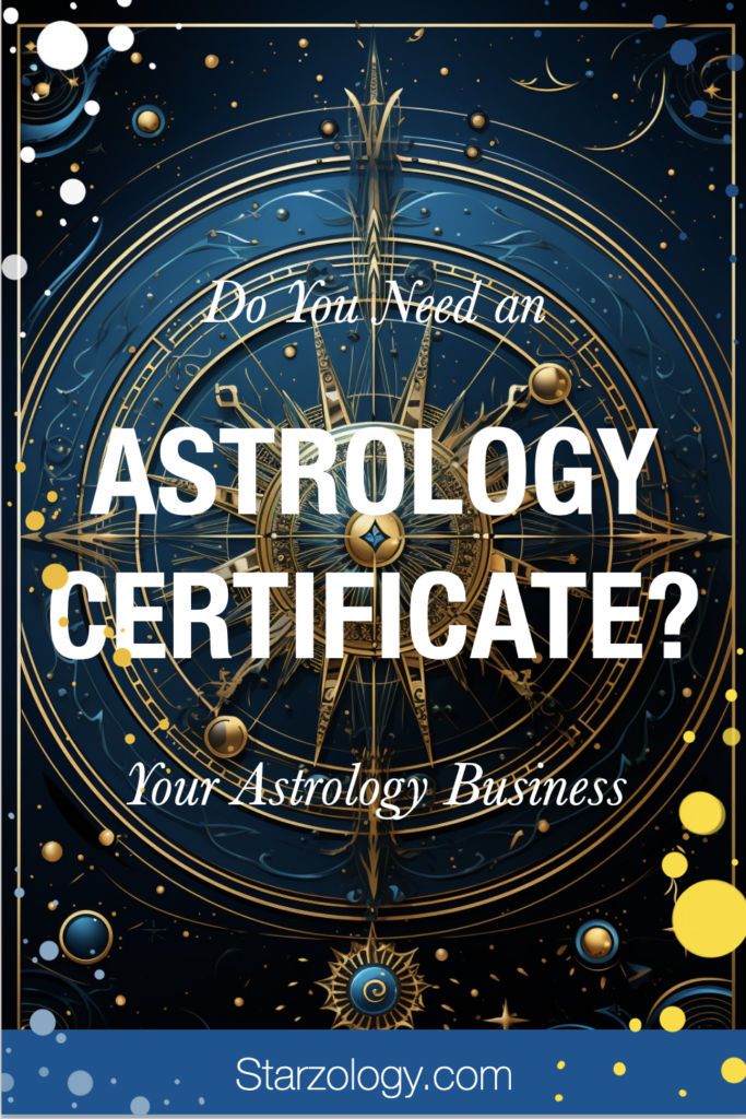 Do You Need Astrological Certification? - Starzology